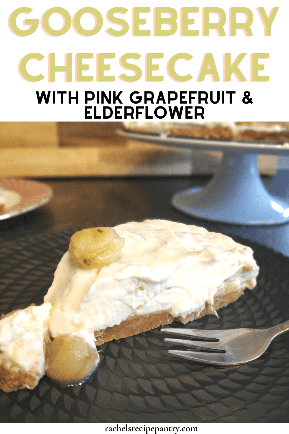 Easy Gooseberry And Pink Grapefruit Cheesecake (No Bake)