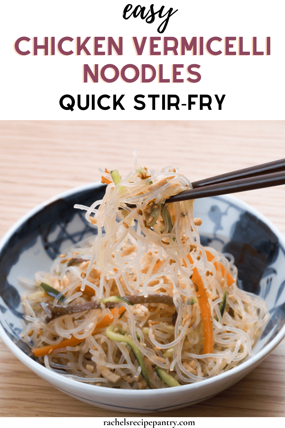 Quick And Easy Chicken With Stir Fry Rice Noodles (Vermicelli)