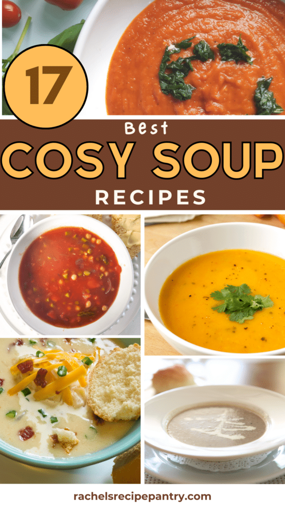 17 Cosy Soup Recipes For Winter - Rachel's Recipe Pantry