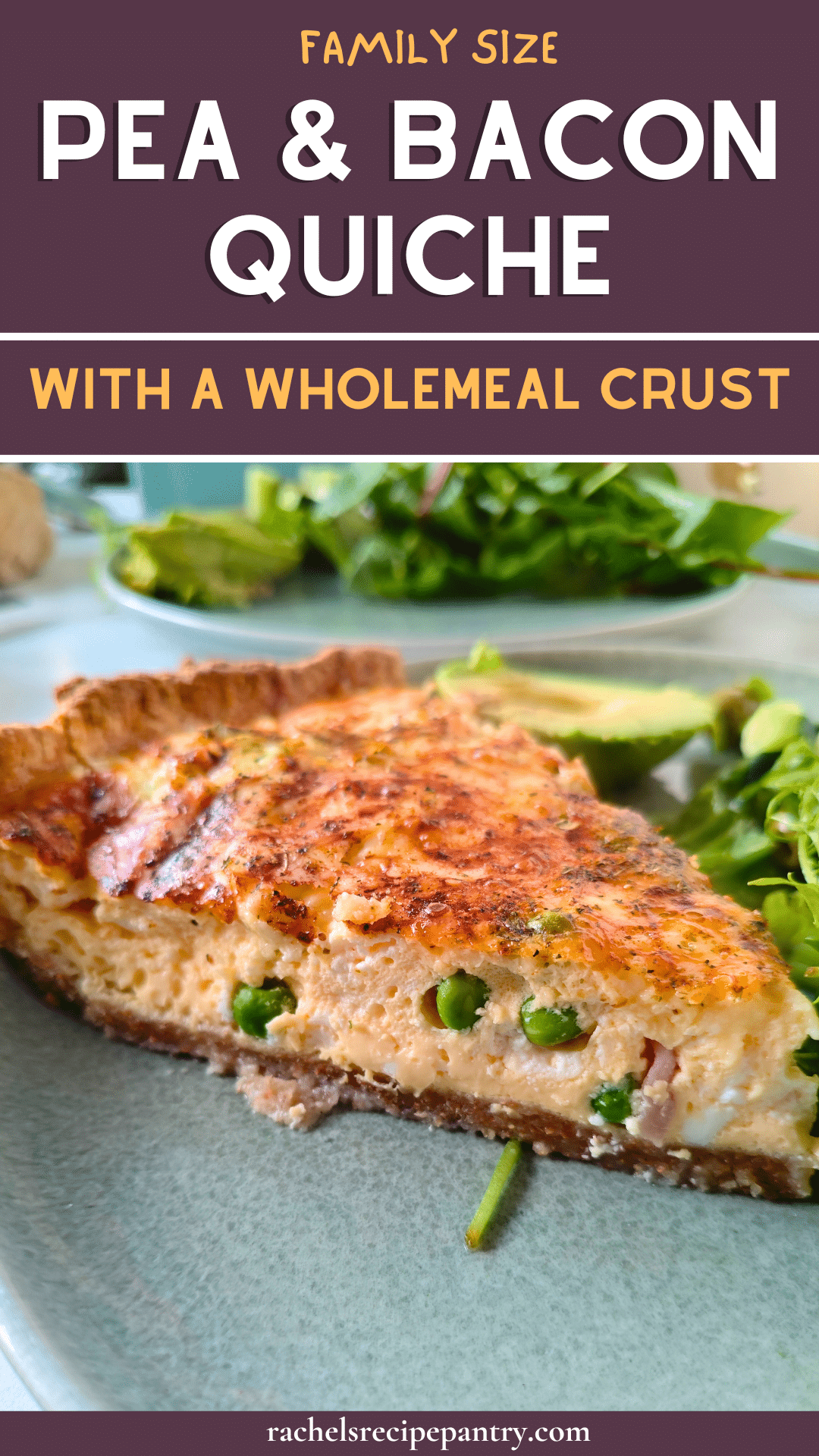 Family Size Pea And Bacon Quiche - Rachel's Recipe Pantry